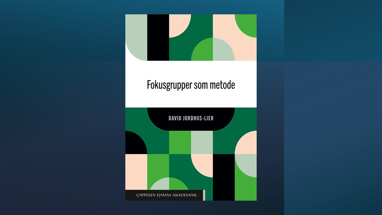 "Fokusgrupper som metode" av David Jordhus-Lier - Strategi- og ...